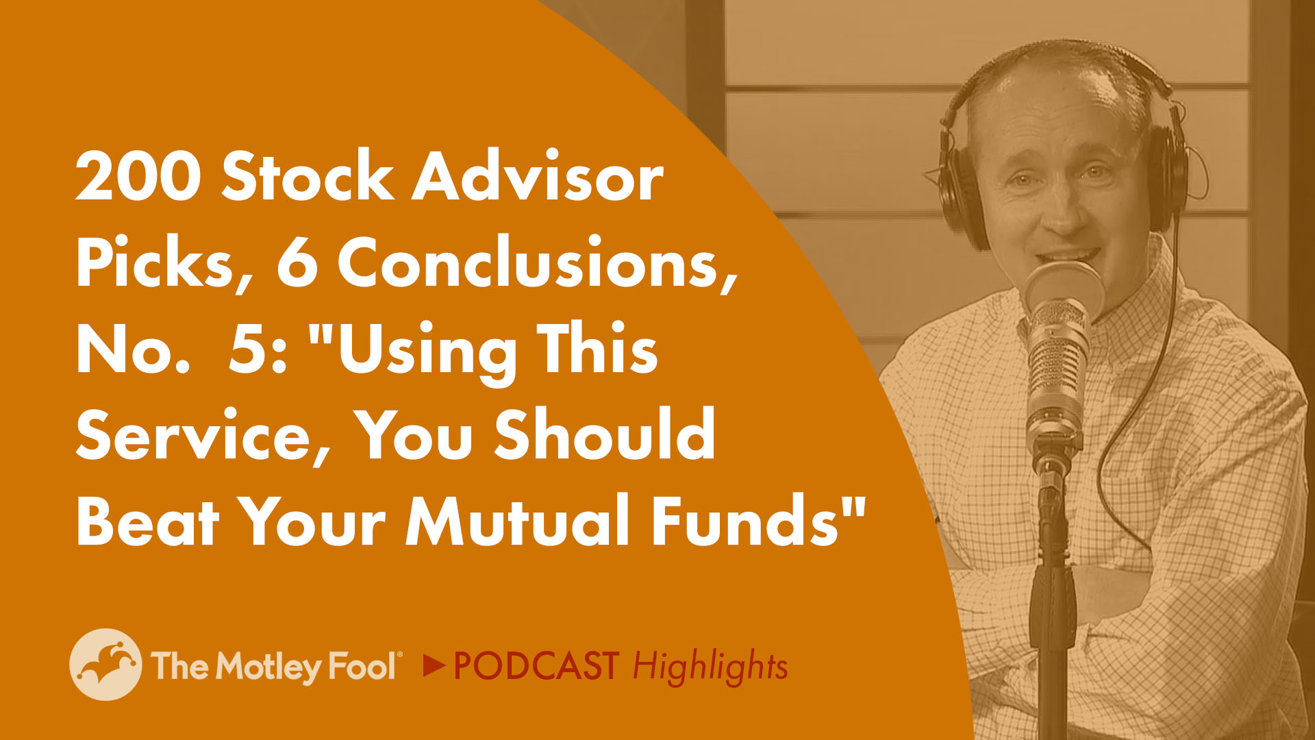 200 Stock Advisor Picks, 6 Conclusions, No. 5: "Using This Service, You ...