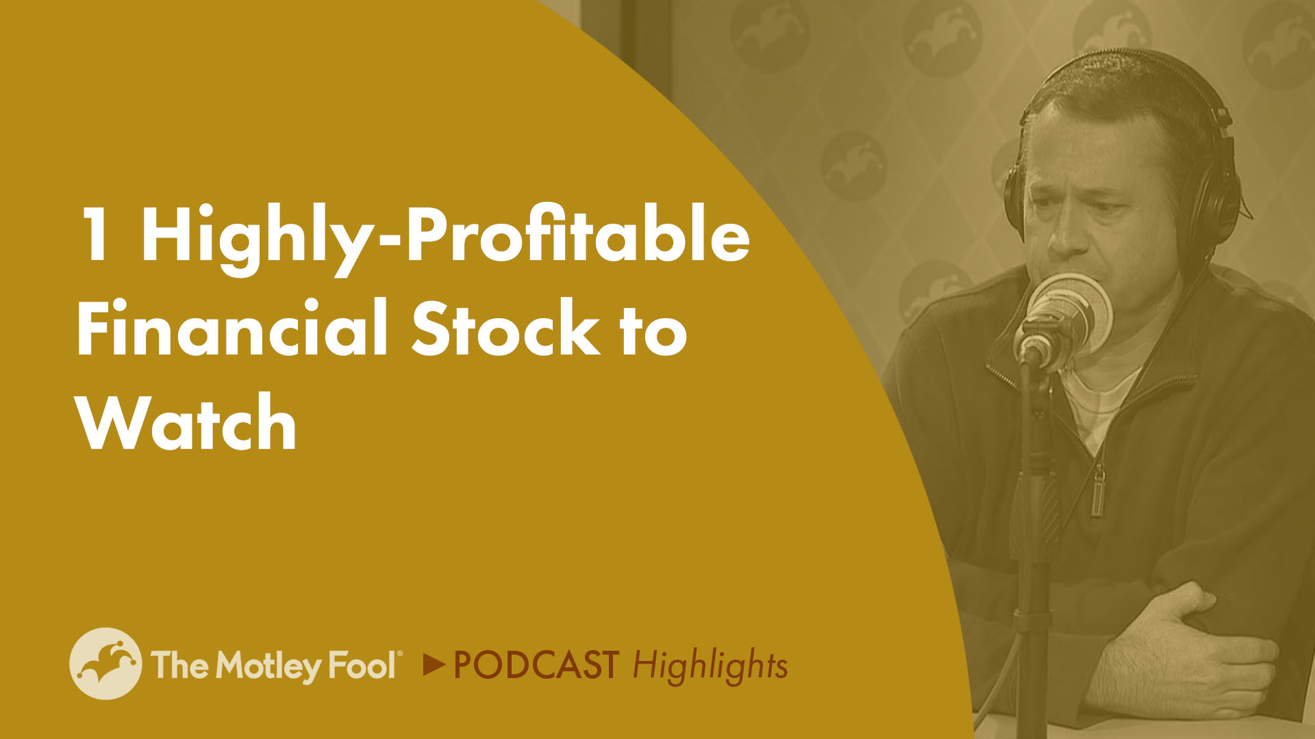 1 Highly Profitable Financial Stock to Watch | The Motley Fool