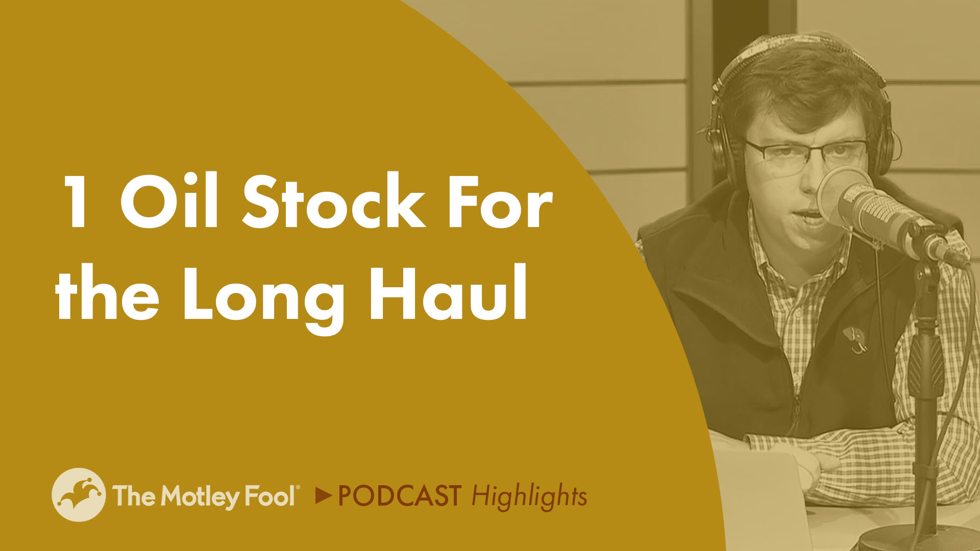 1 Oil Stock for the Long Haul | The Motley Fool