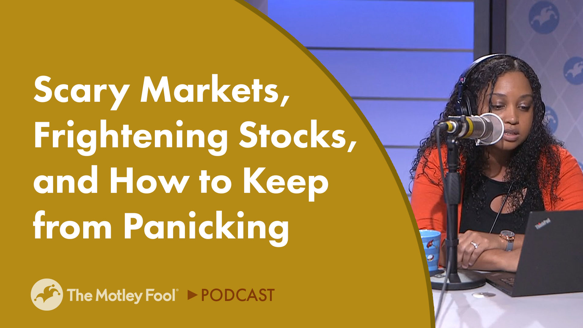 Scary Markets, Frightening Stocks, and How to Keep From Panicking | The ...