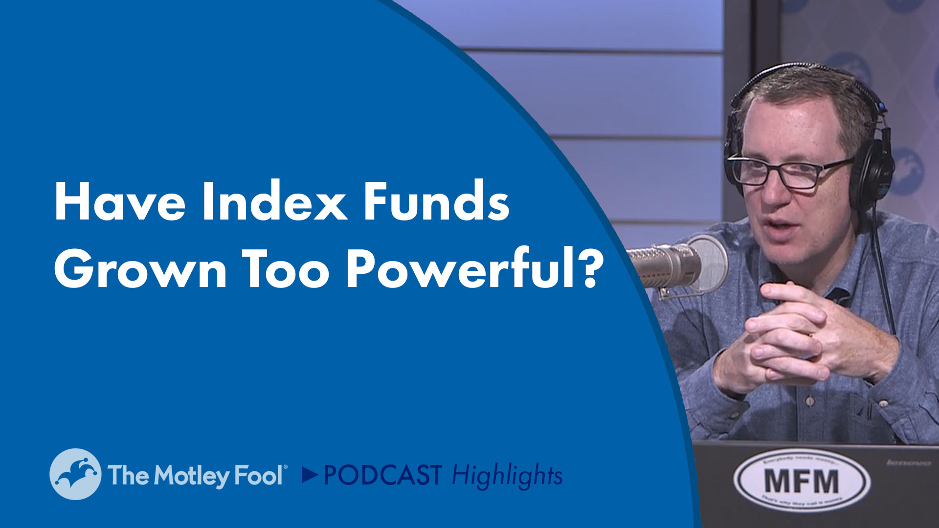 Have Index Funds Grown Too Powerful? | The Motley Fool