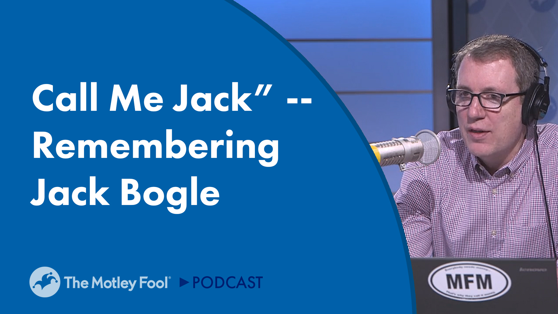"Call Me Jack" -- Remembering Jack Bogle | The Motley Fool