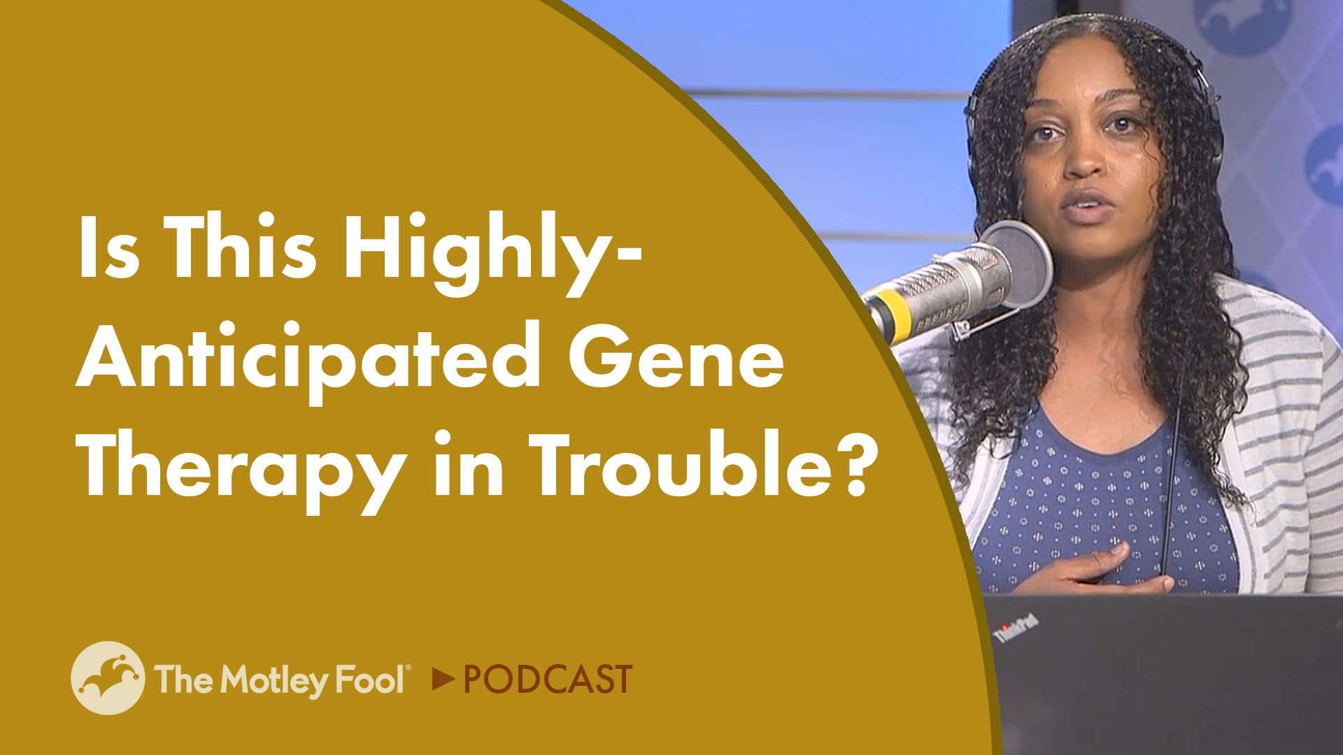 Is This Highly-Anticipated Gene Therapy in Trouble? | The Motley Fool