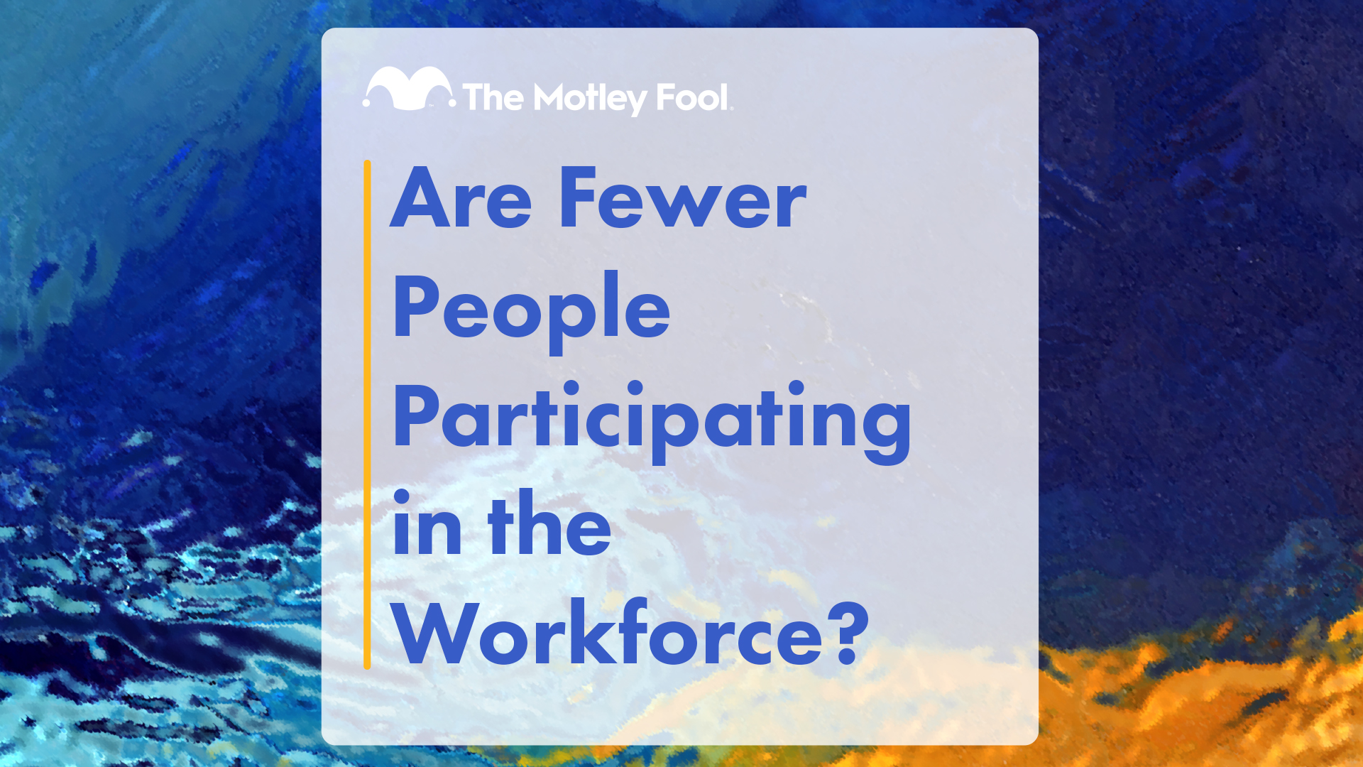 Are Fewer People Participating in the Workforce? | The Motley Fool