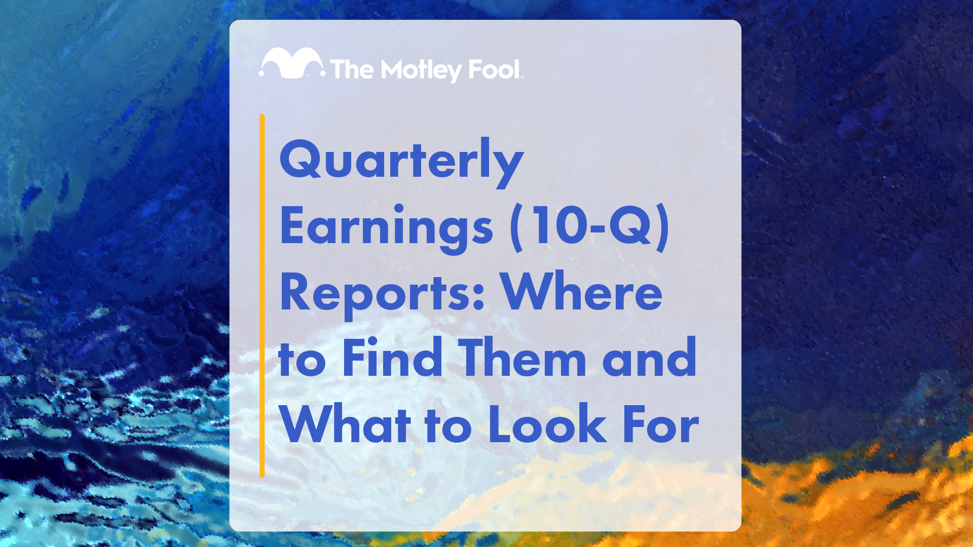 Quarterly Earnings (10-Q) Reports: Where to Find Them and What to Look ...