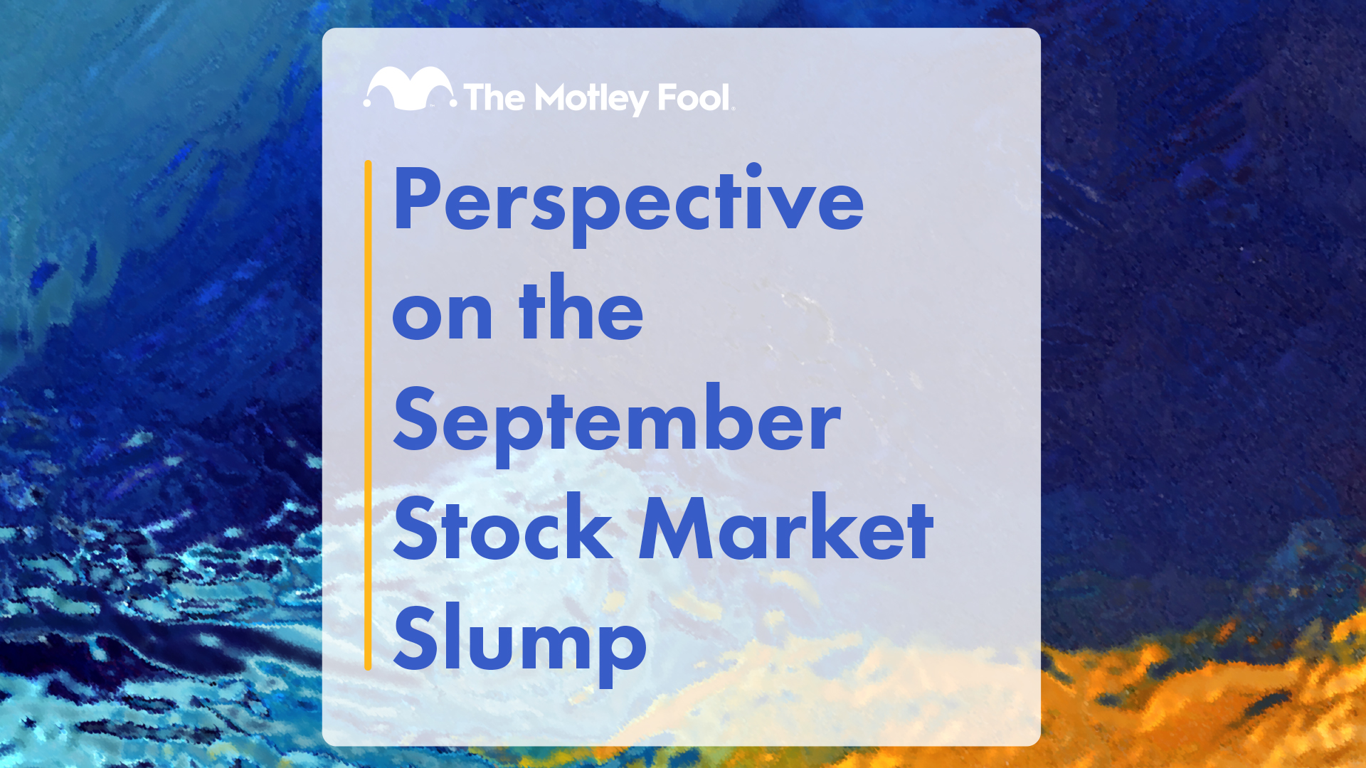 Perspective on the September Stock Market Slump | The Motley Fool