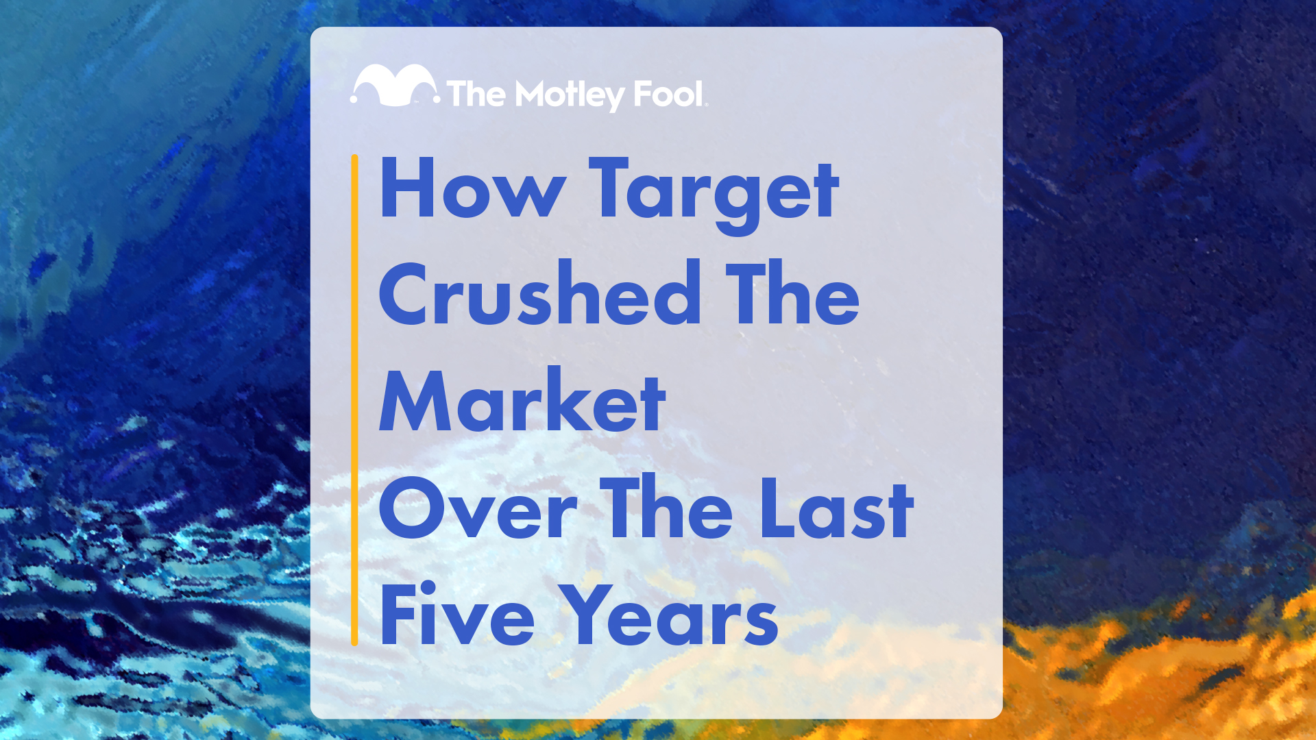 How Target Crushed the Market Over the Last Five Years | The Motley Fool