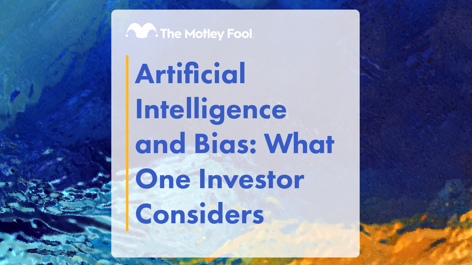 Artificial Intelligence and Bias: What One Investor Considers | The ...