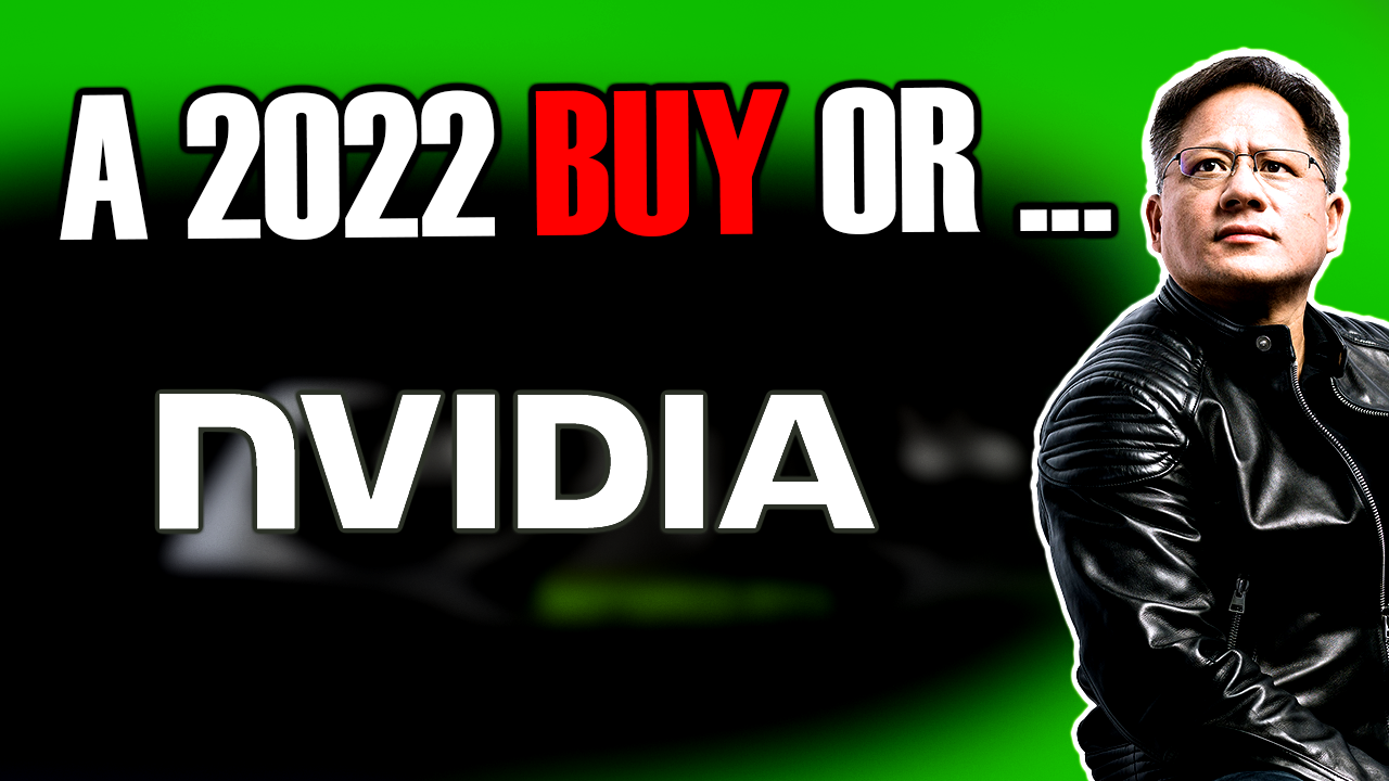 Is Nvidia Still a Good Buy Going Into 2022? | The Motley Fool