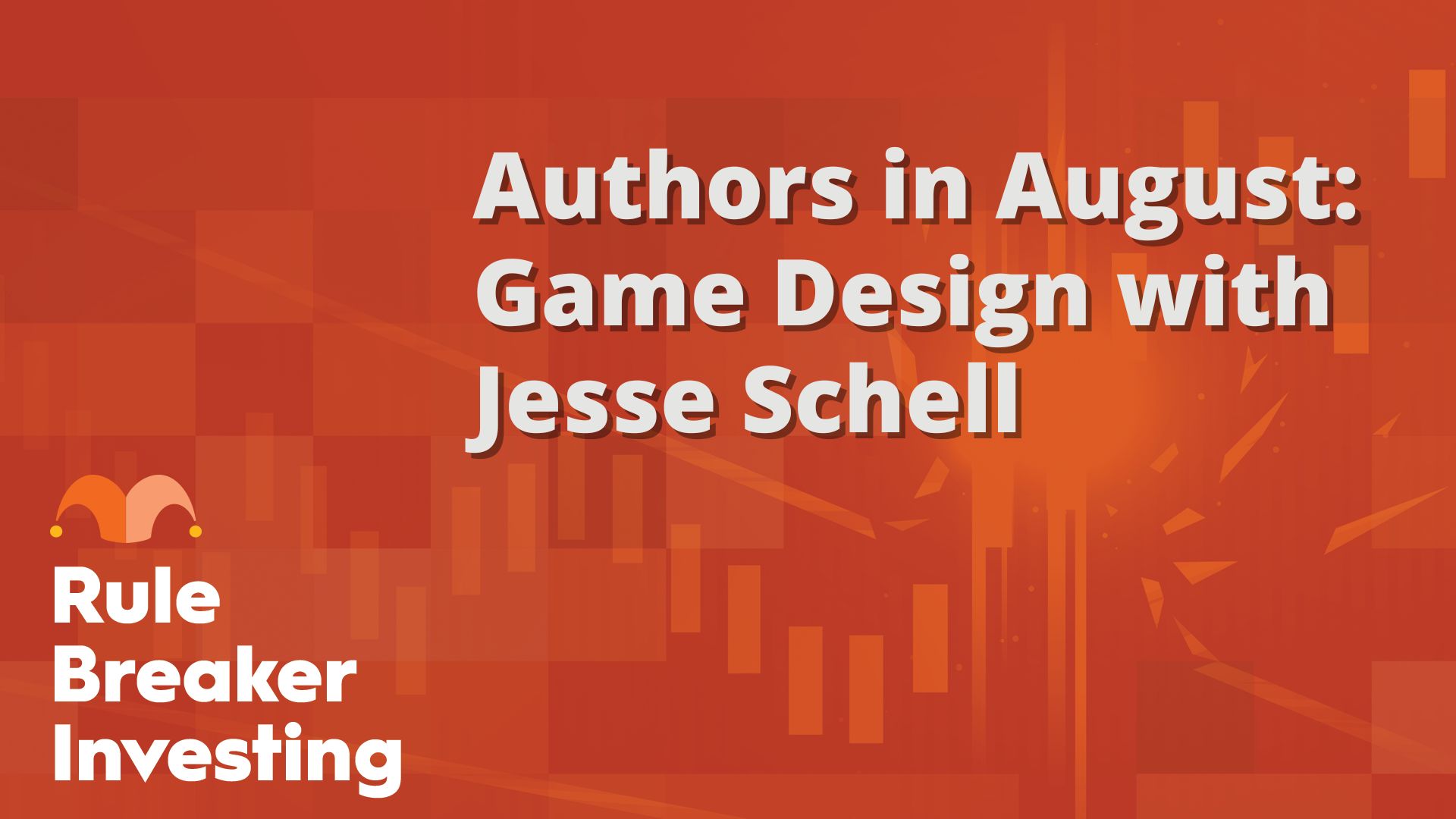 Authors in August: Game Designer Jesse Schell | The Motley Fool