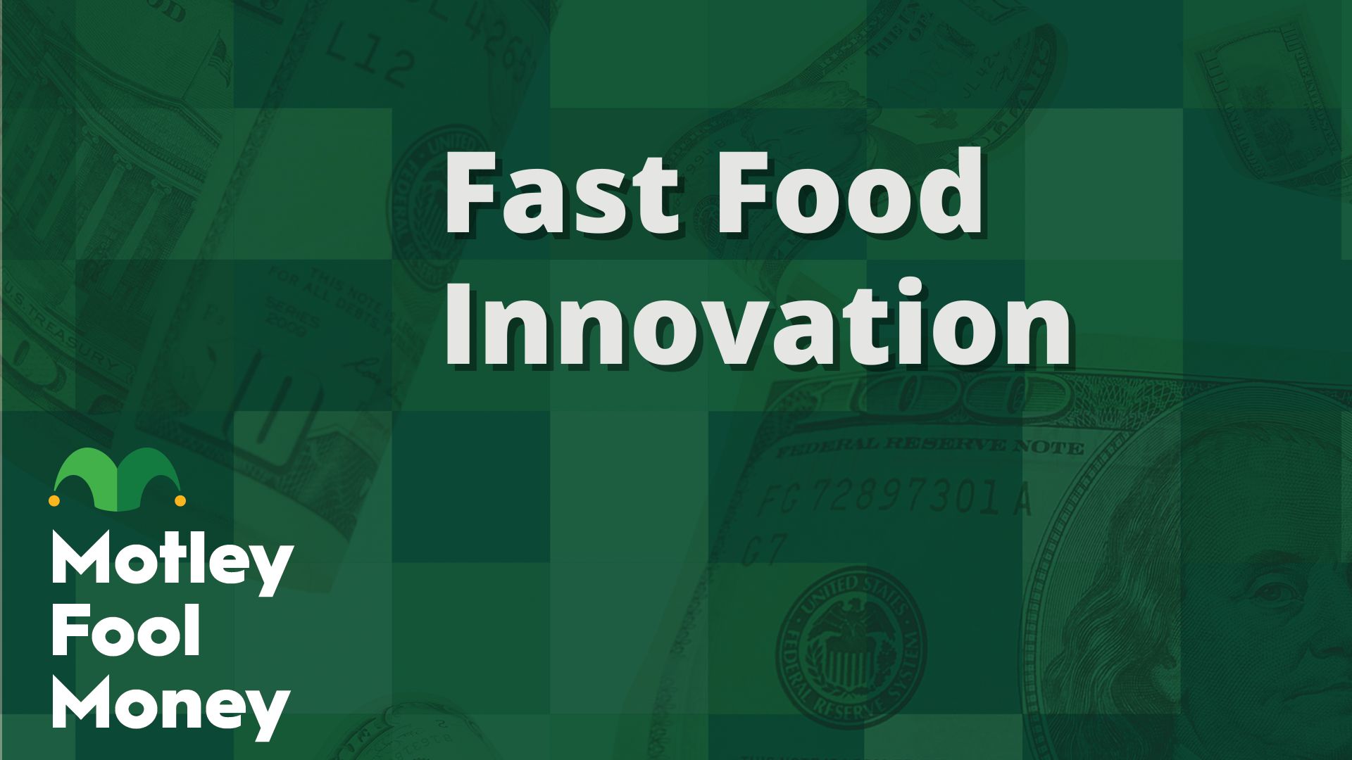 Fast-Food Innovation | The Motley Fool