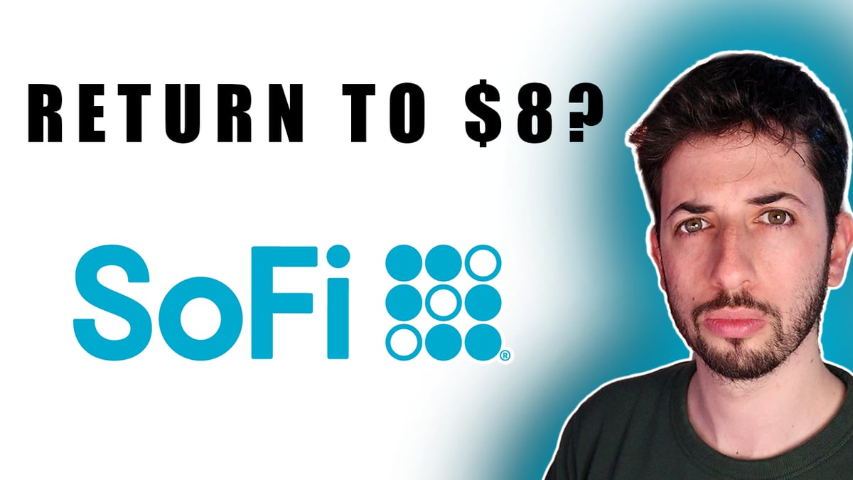 Is SoFi Stock Heading Back Under $8? | The Motley Fool