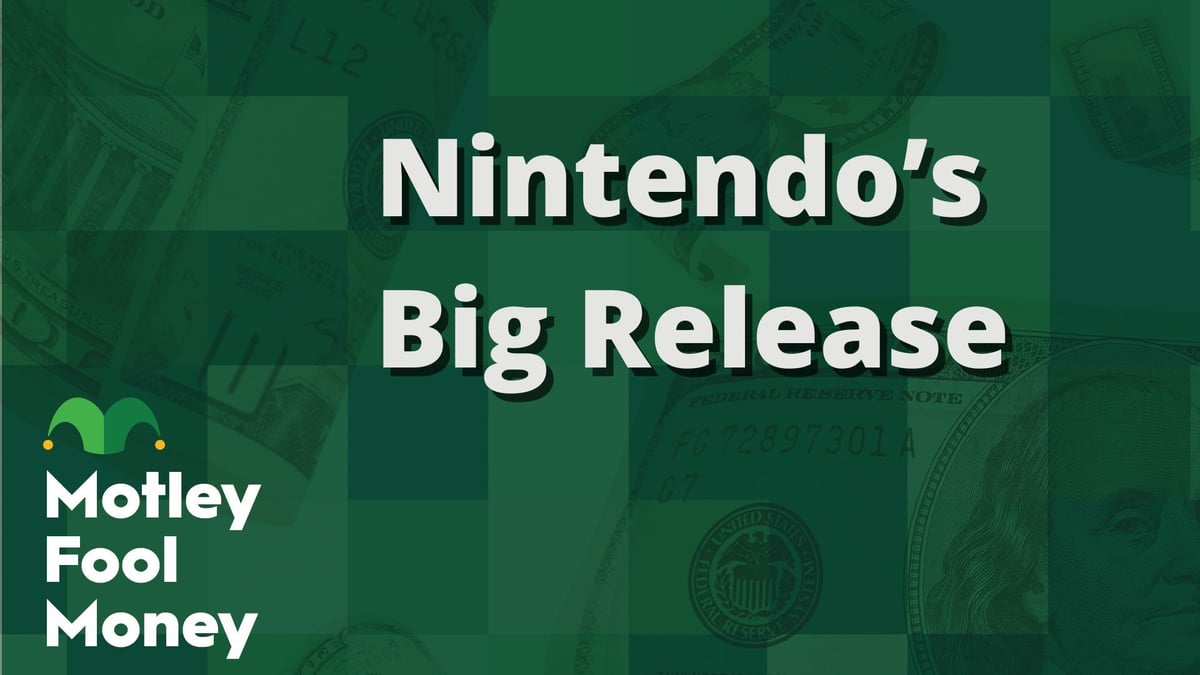 Nintendo's Big Release | The Motley Fool
